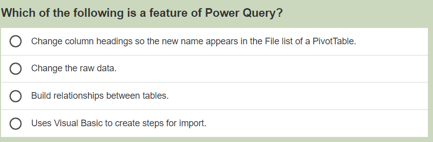 Solved Which of the following is a feature of Power Query? | Chegg.com