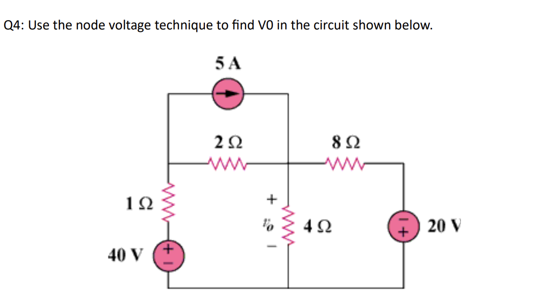 Solved Q4 Use The Node Voltage Technique To Find V0 In The 