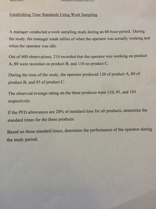Solved Establishing Time Standards Using Work Sampling A | Chegg.com