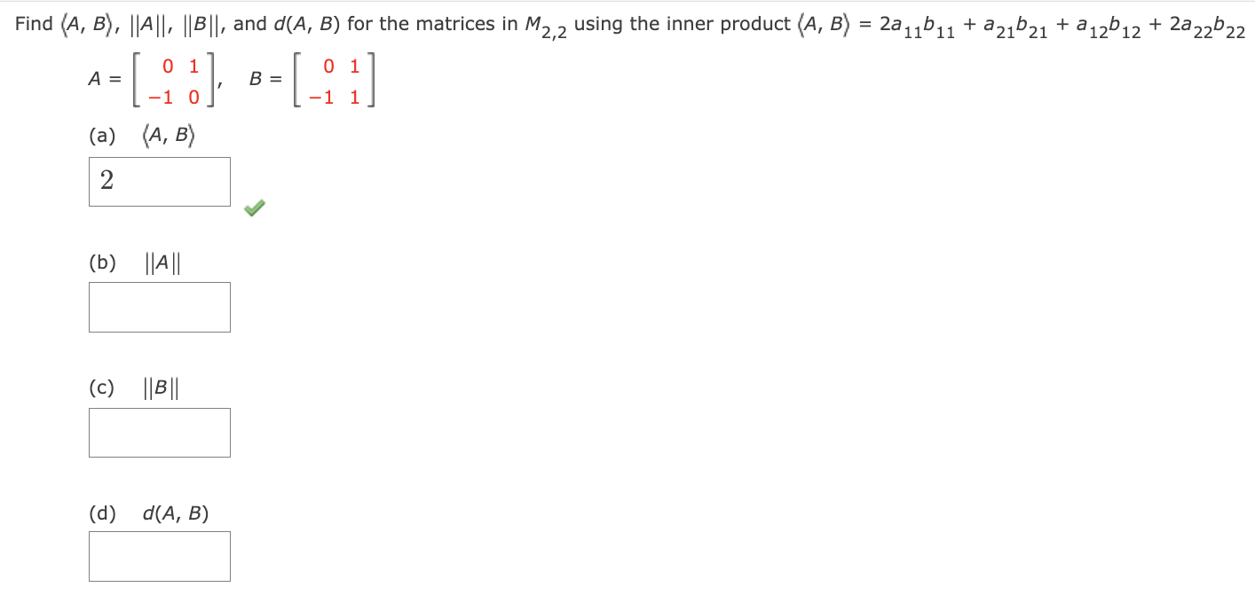 Solved Find A,B ,∥A∥,∥B∥, and d(A,B) for the matrices in | Chegg.com