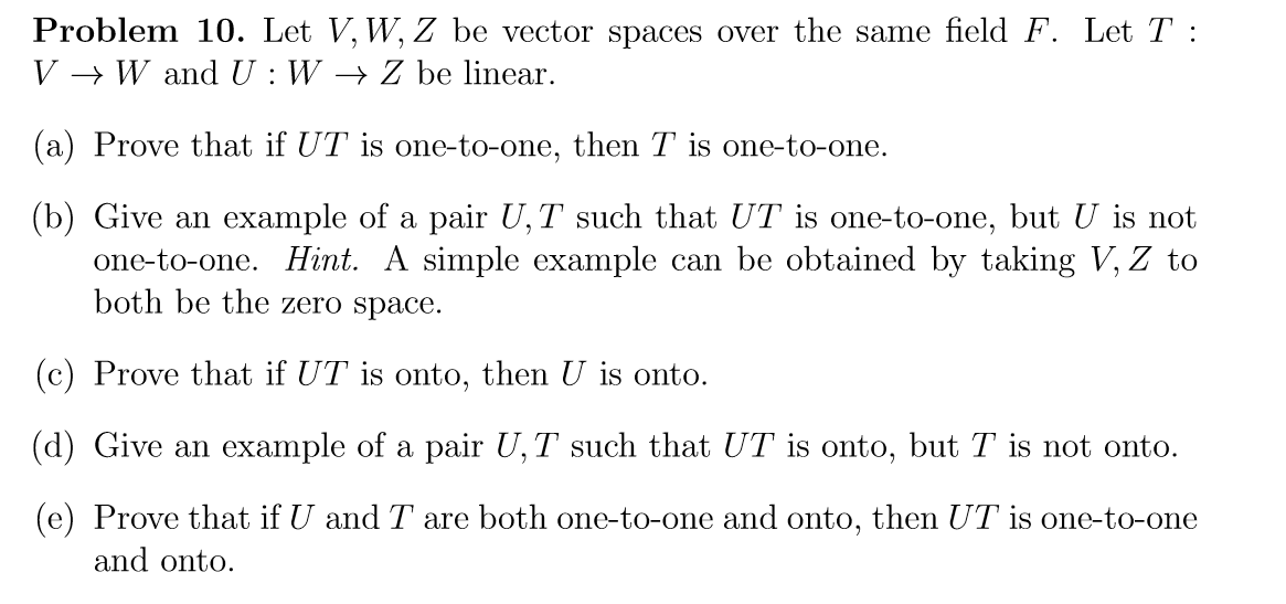 Solved Problem 10. Let V, W, Z be vector spaces over the | Chegg.com