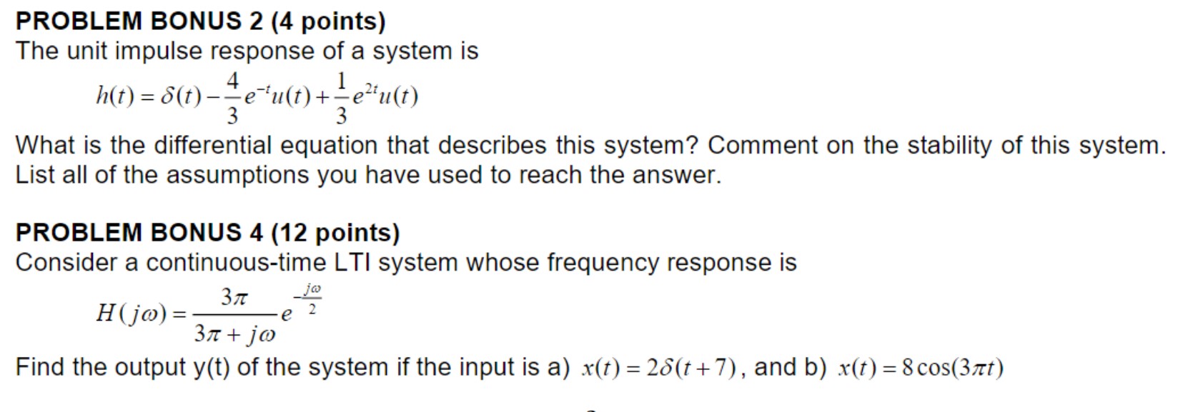 Solved 1.) ﻿The unit impulse response of a system | Chegg.com