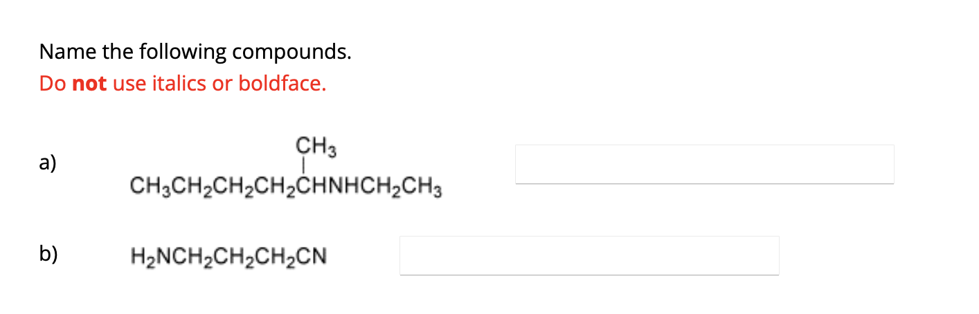 Solved Name the following compounds.Do not use italics or | Chegg.com