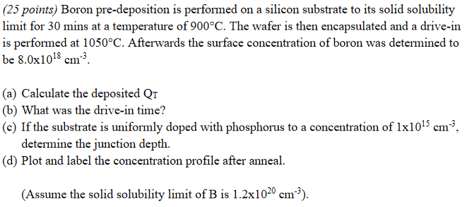 (25 points) Boron pre-deposition is performed on a | Chegg.com