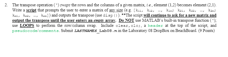 Solved 2. The transpose operation () swaps the rows and the | Chegg.com