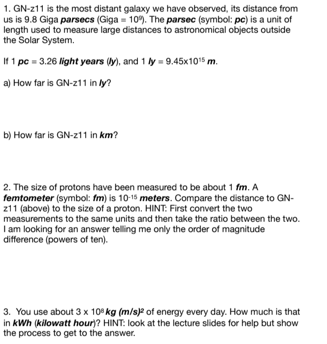 Solved 1. GN-z11 is the most distant galaxy we have | Chegg.com