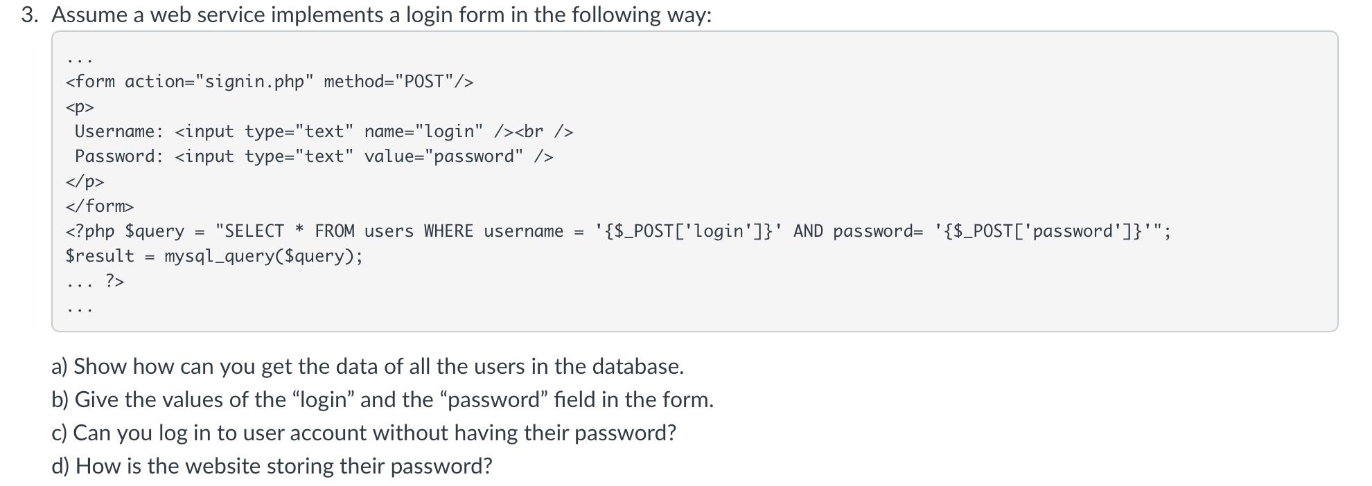 Solved 3. Assume a web service implements a login form in | Chegg.com