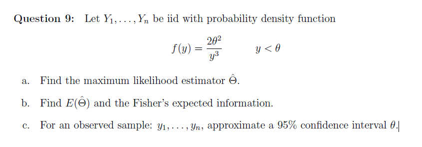 Solved Question 9: Let Y1,...,Yn be iid with probability | Chegg.com
