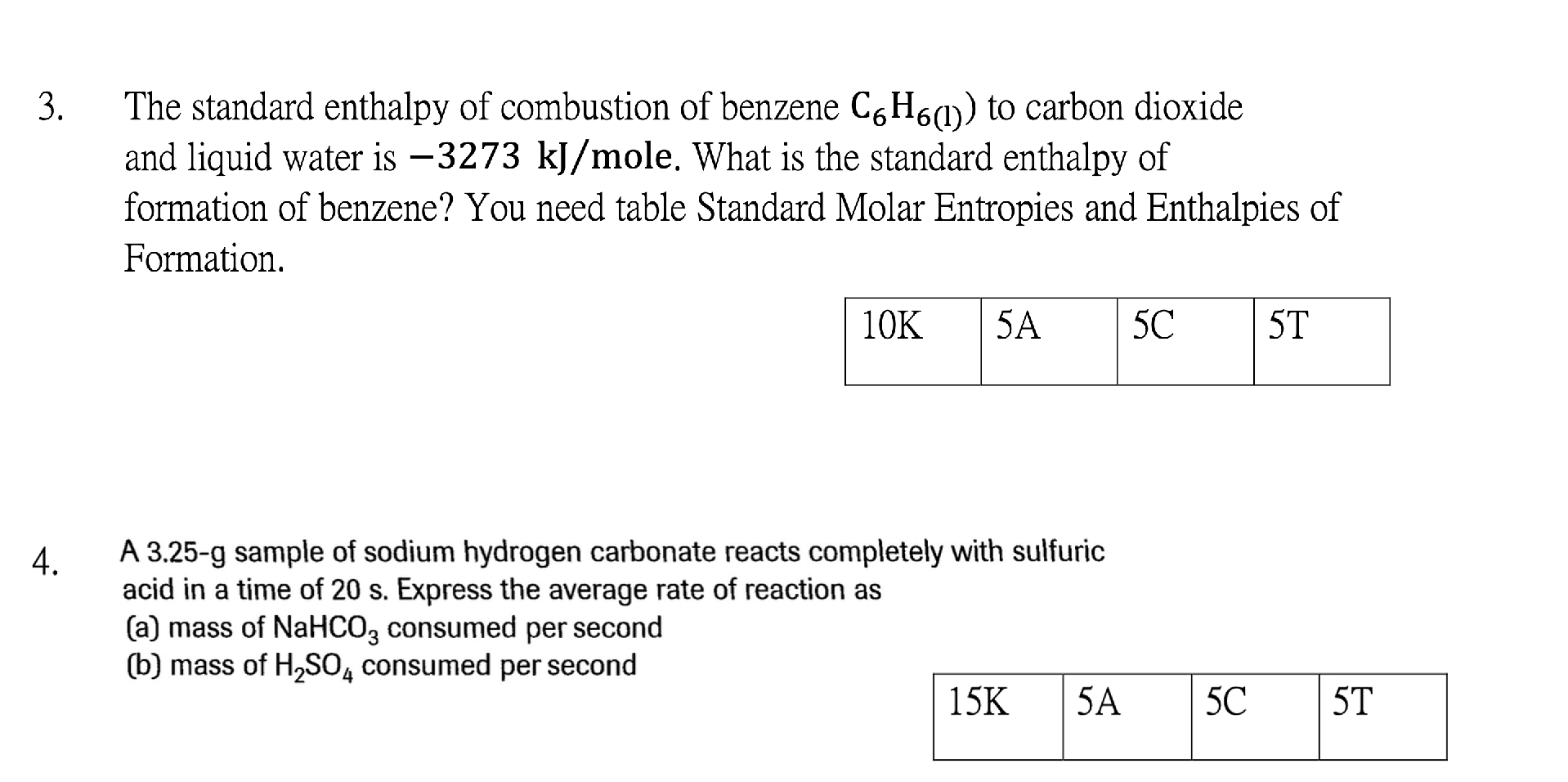 Solved 3. The standard enthalpy of combustion of benzene | Chegg.com