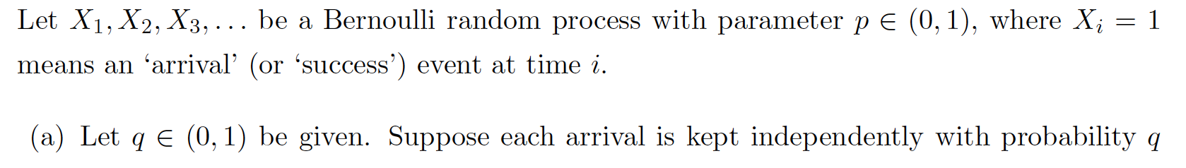 Let X1, X2, X3, ... be a Bernoulli random process | Chegg.com