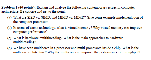 Solved Problem 1 (40 points): Explain and analyze the | Chegg.com
