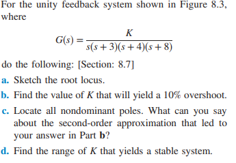Solved For the unity feedback system shown in Figure 8.3, | Chegg.com