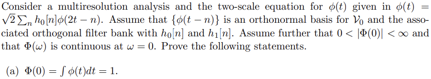 Consider a multiresolution analysis and the two-scale | Chegg.com