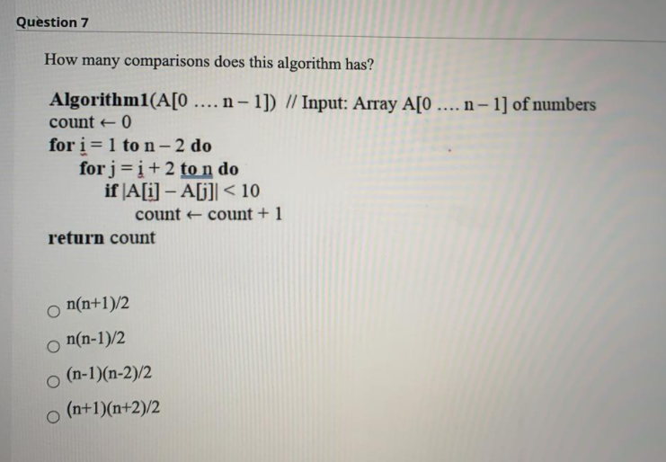 Solved Question 7 How many comparisons does this algorithm | Chegg.com