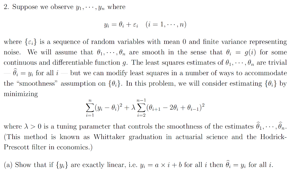 2. Suppose we observe yi, ..., yn where Yi = 0; tei | Chegg.com
