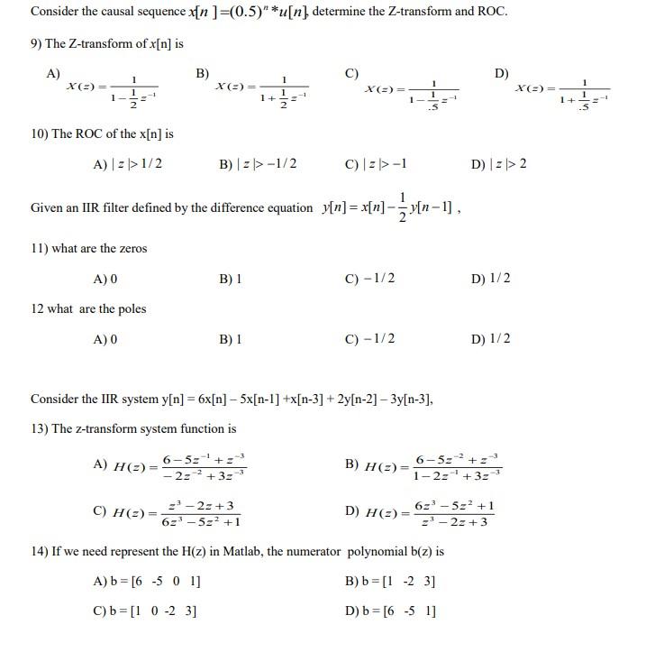 Solved Consider the causal sequence xfn )=(0.5)**u[n] | Chegg.com