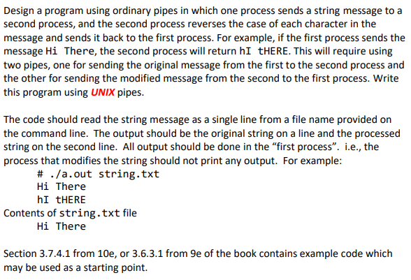 Solved Design a program using ordinary pipes in which one | Chegg.com