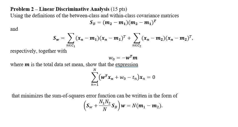 Solved Problem 2 - Linear Discriminative Analysis (15 pts) | Chegg.com