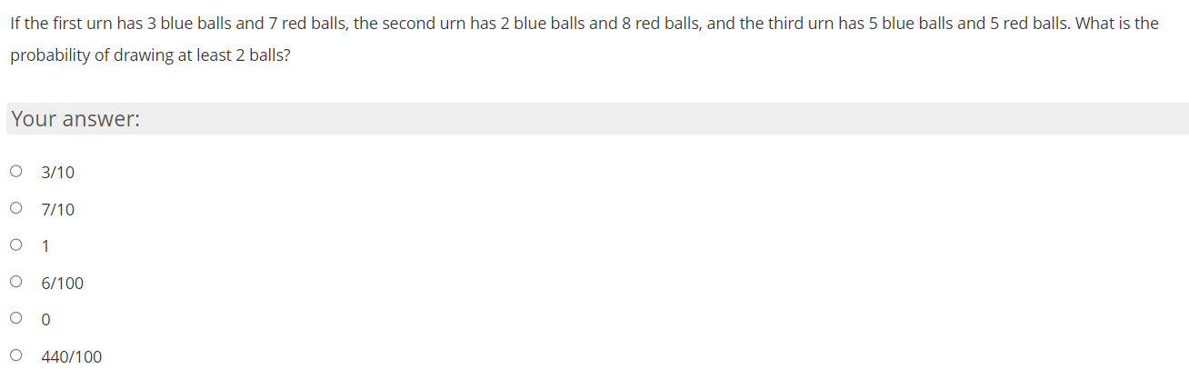 Solved If the first urn has 3 ﻿blue balls and 7 ﻿red balls, | Chegg.com