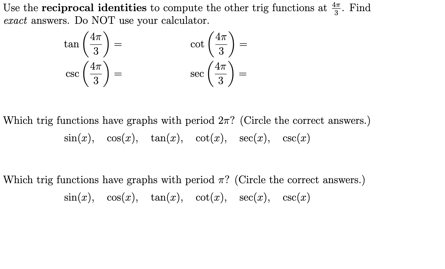 Solved 47 Use the reciprocal identities to compute the other | Chegg.com
