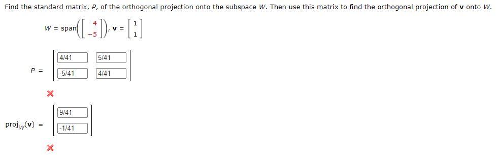 Solved Find the standard matrix, P, of the orthogonal | Chegg.com
