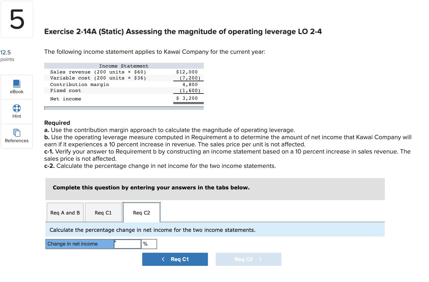 Solved 5 Exercise 2-14A (Static) Assessing the magnitude of | Chegg.com