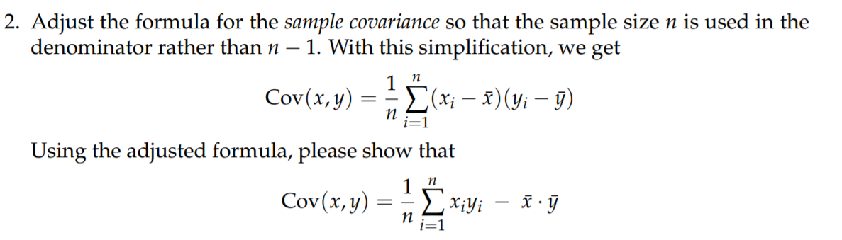 Solved Adjust the formula for the sample covariance so that | Chegg.com