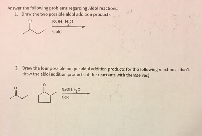 Solved Answer the following problems regarding Aldol | Chegg.com