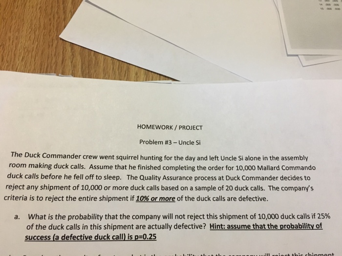 Solved HOMEWORK/ PROJECT Problem #3-Uncle Si The Duck | Chegg.com