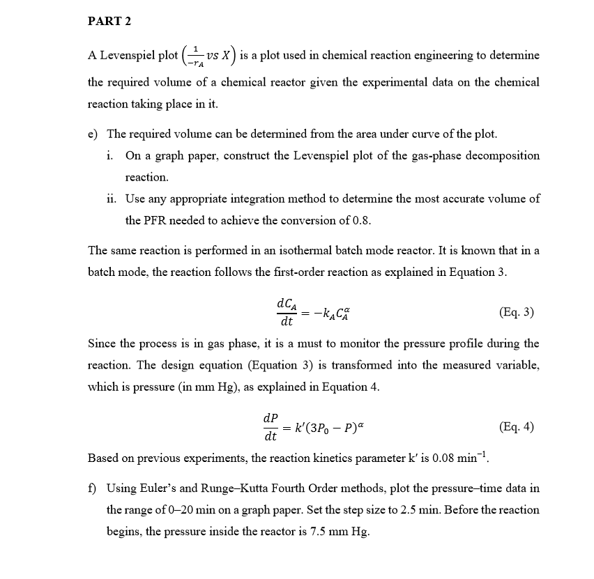 Solved PART 2 A Levenspiel plot (= vs X) is a plot used in | Chegg.com