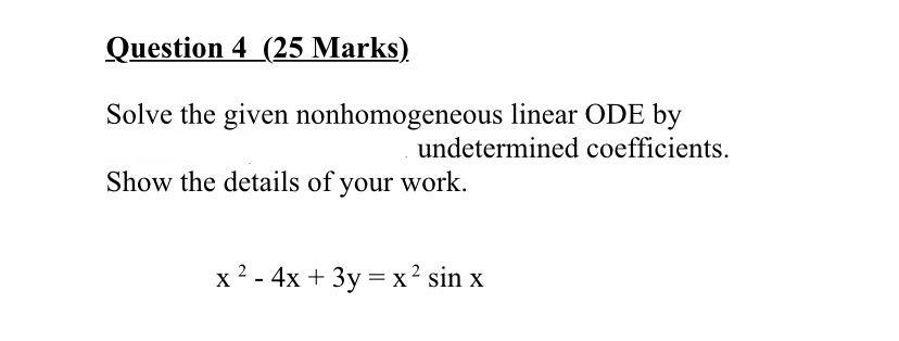 Solve the given nonhomogeneous linear ODE by | Chegg.com