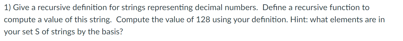 Solved 1) Give a recursive definition for strings | Chegg.com