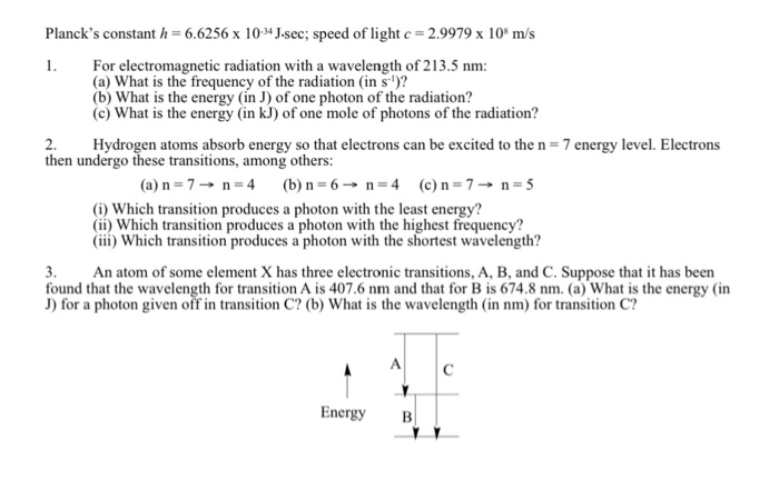 Solved Planck's constant h 6.6256 x 10*Jsec; speed of light | Chegg.com