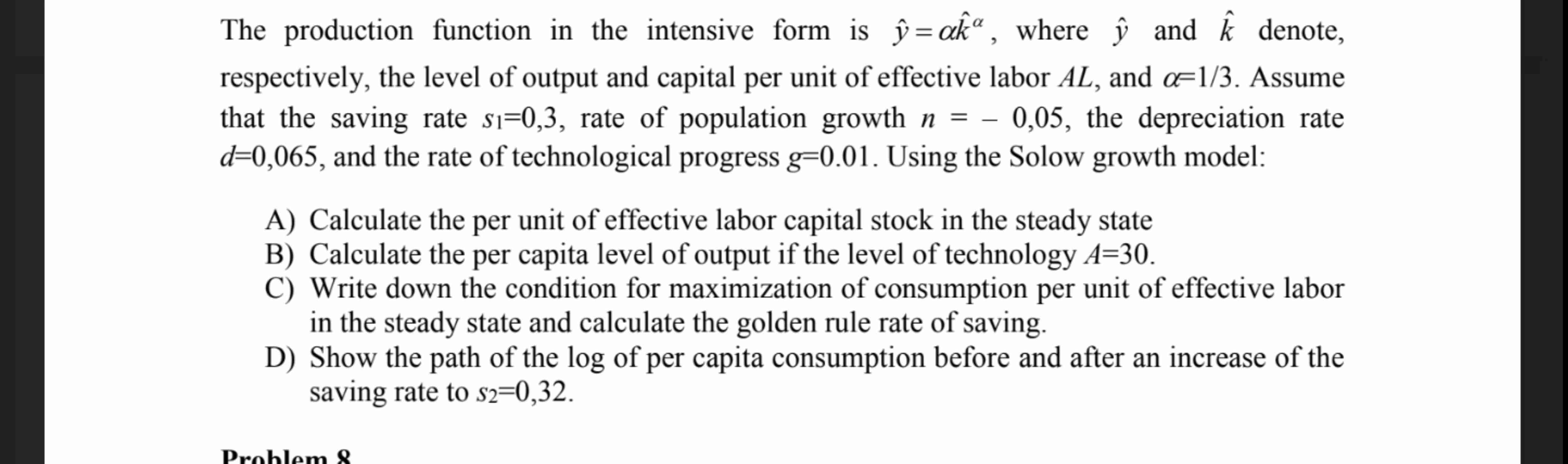Solved The production function in the intensive form is | Chegg.com