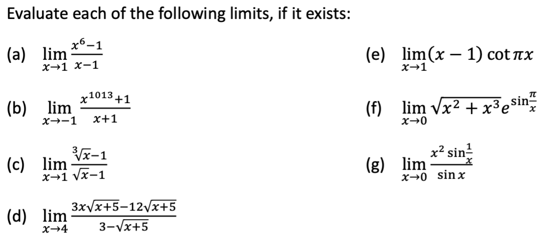 Solved Evaluate each of the following limits, if it exists: | Chegg.com