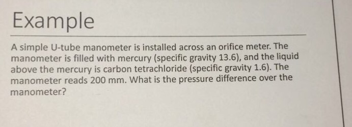 Solved A simple U-tube manometer is installed across an | Chegg.com