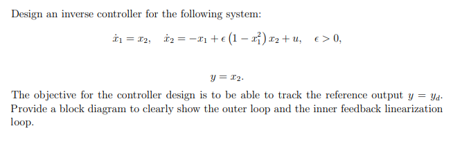 Solved Design an inverse controller for the following | Chegg.com