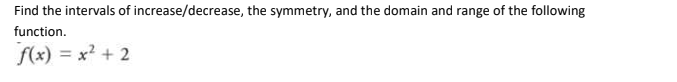 Solved Find The Intervals Of Increase Decrease The Chegg