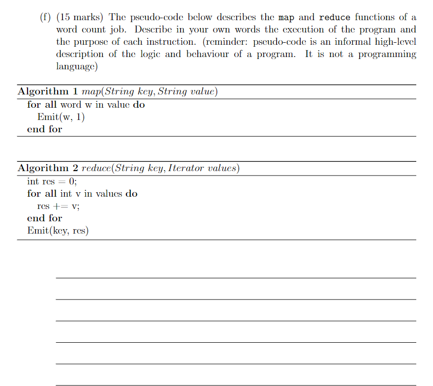 Solved (f) (15 marks) The pseudo-code below describes the | Chegg.com