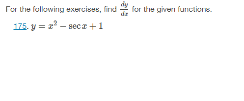 Solved For the following exercises, find dxdy for the given | Chegg.com