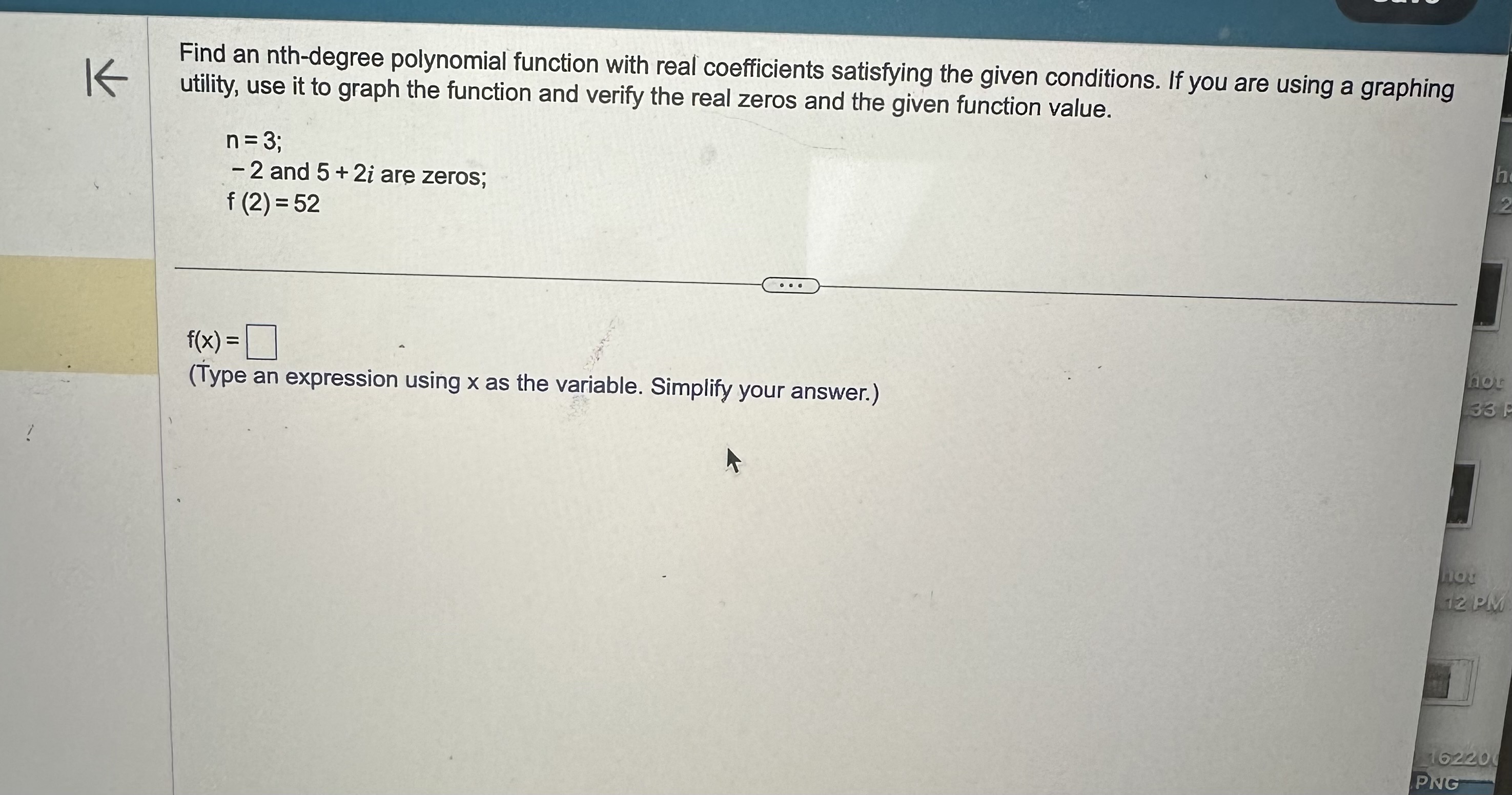 Solved Find an nth-degree polynomial function with real | Chegg.com