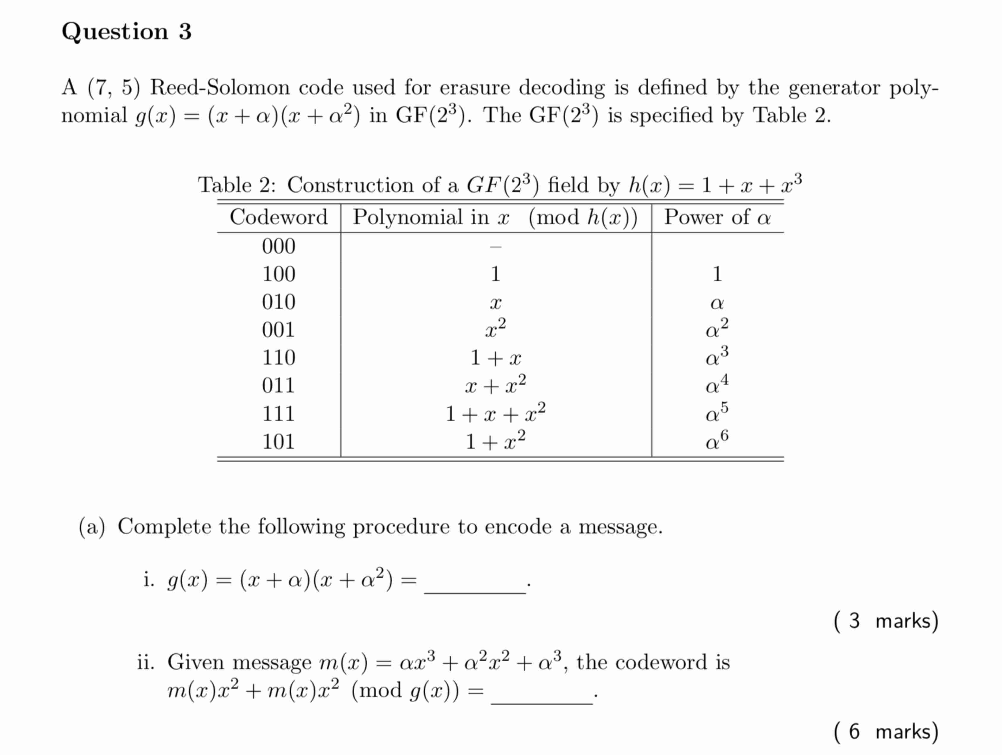 Solved Question 3A (7,5) ﻿Reed-Solomon code used for erasure | Chegg.com