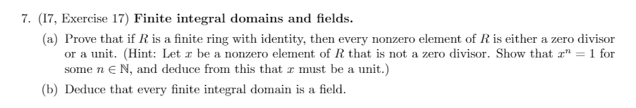 Solved 7. (17, Exercise 17) Finite integral domains and | Chegg.com