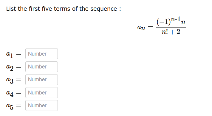 Solved List the first five terms of the sequence : (-1)n-1n | Chegg.com