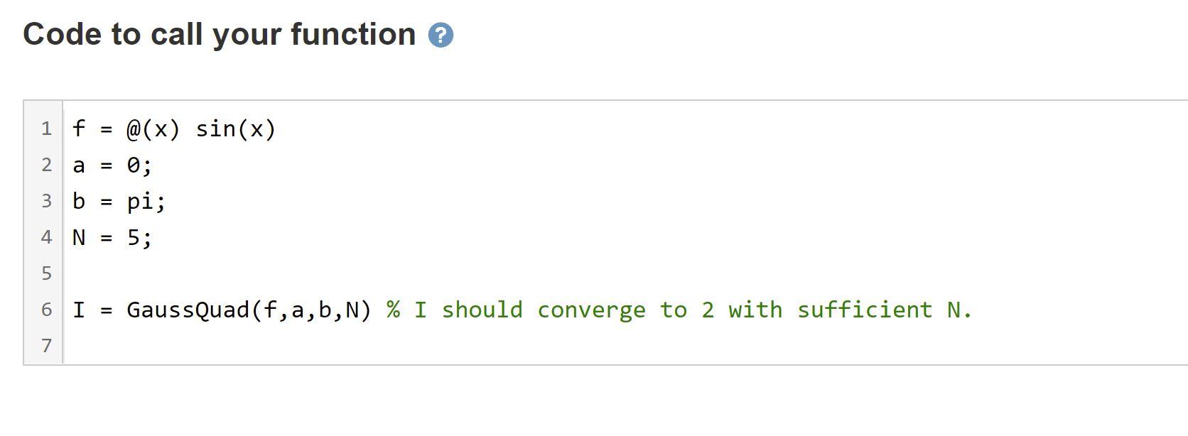 Solved Write a function to implement Gauss quadrature. You | Chegg.com