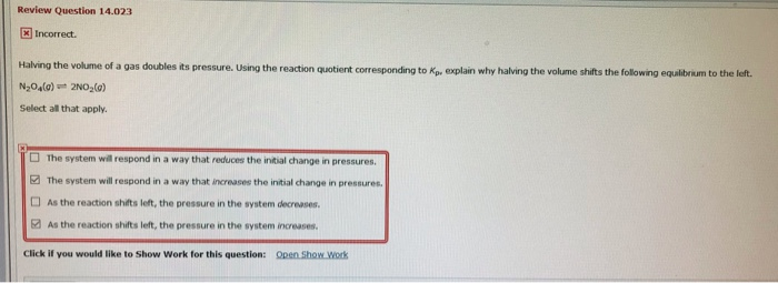 Solved Review Question 14.023 xIncorrect. Halving the volume | Chegg.com