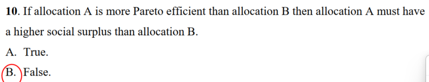 Solved 10. ﻿If allocation \( ﻿A \) ﻿is more Pareto efficient | Chegg.com