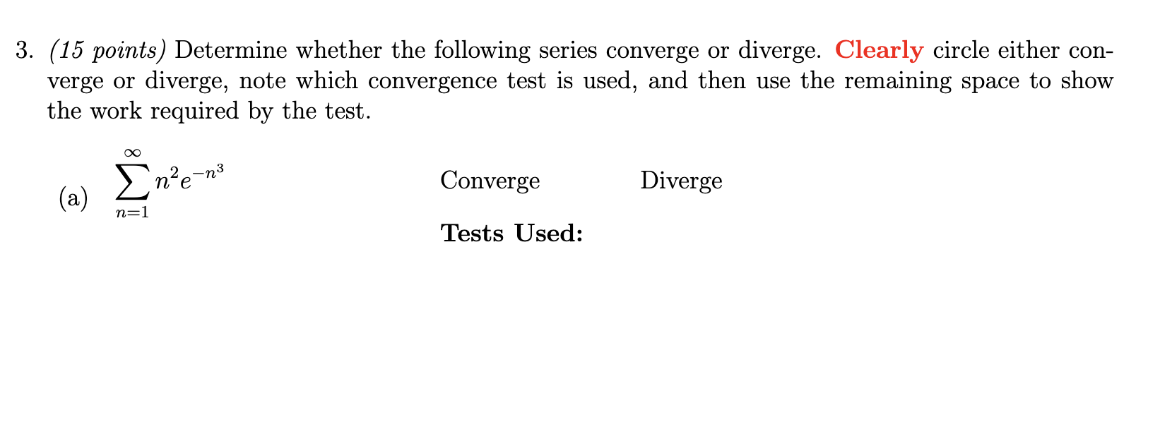 Solved 3. (15 points) Determine whether the following series | Chegg.com Solved 3. (15 points) Determine whether the following series | Chegg.com