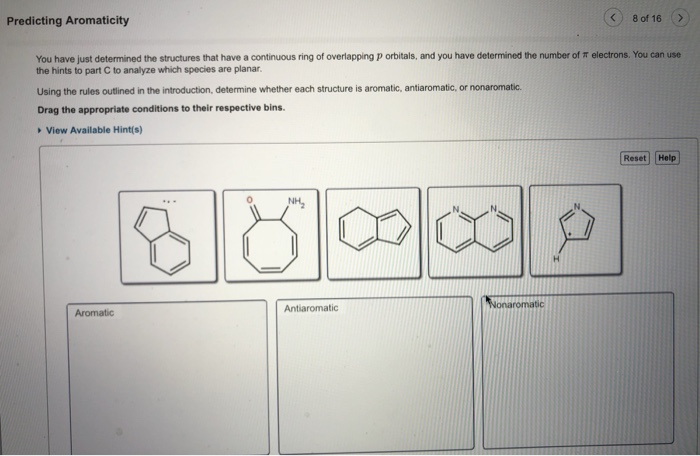 Solved Predicting Aromaticity 8 of 16 ( You have just | Chegg.com