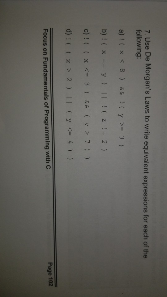Solved 7. Use De Morgan's Laws to write equivalent | Chegg.com
